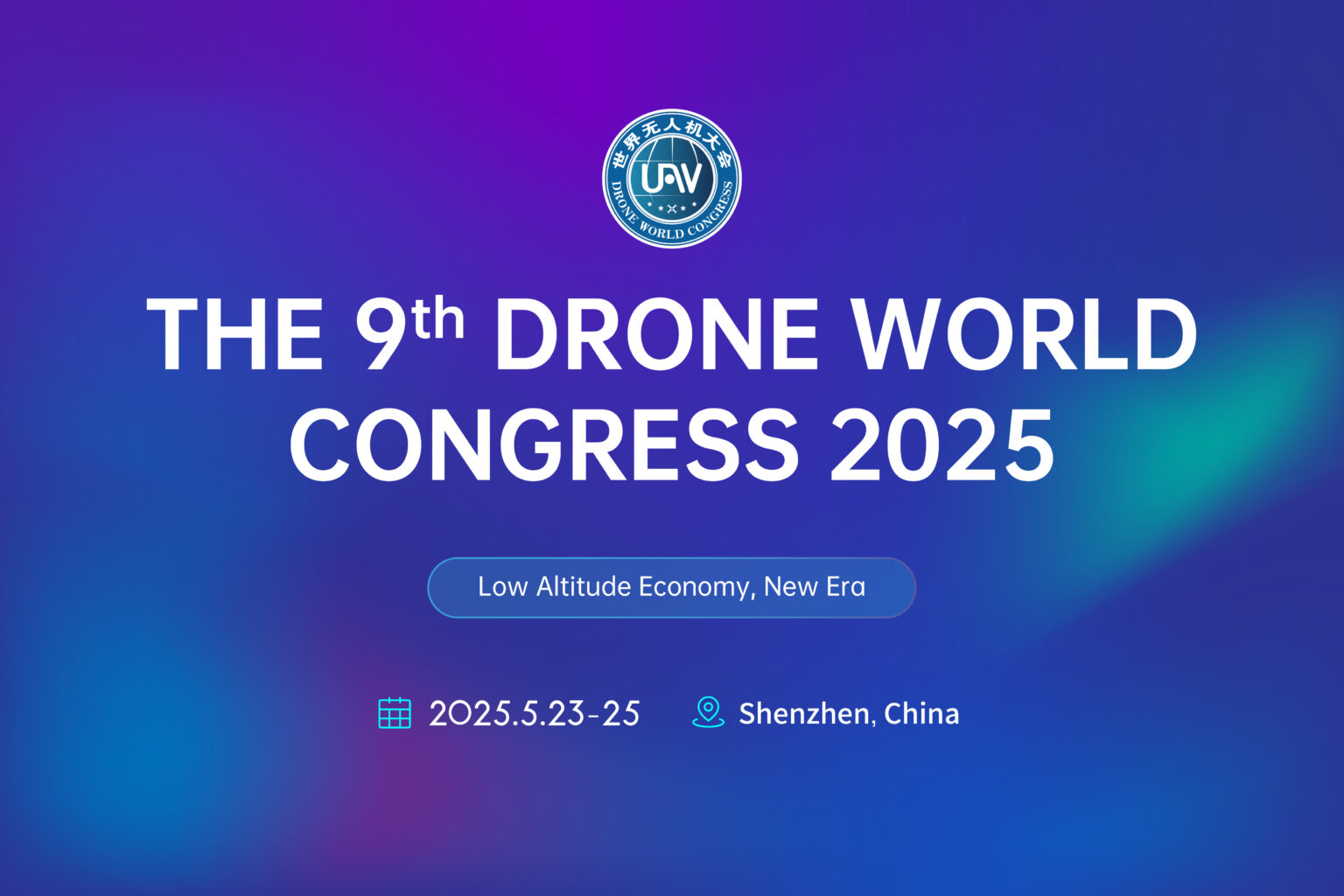 Drone World Congress 2025: Shenzhen Welcomes the Future of UAV ...